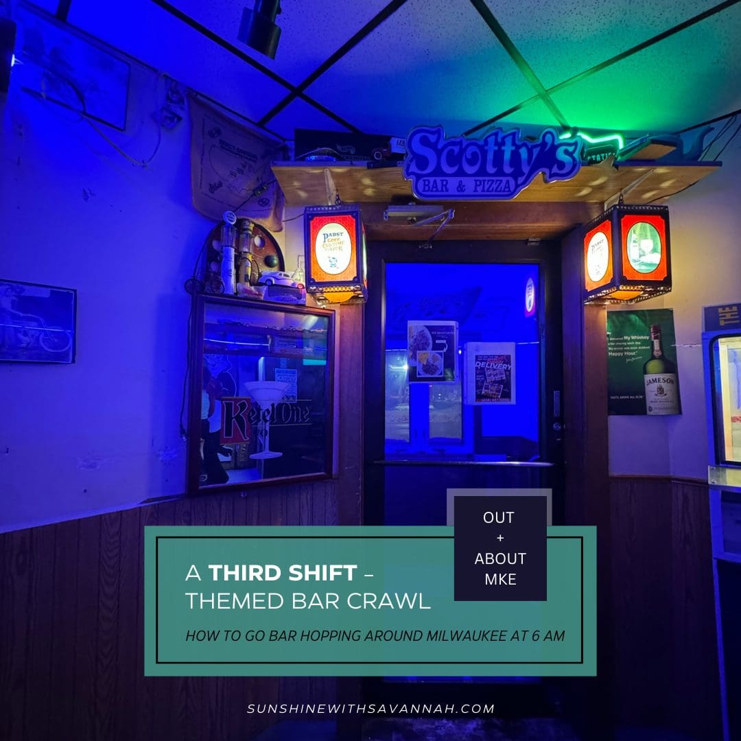 Third shift bar crawl - Sunshine with Savannah